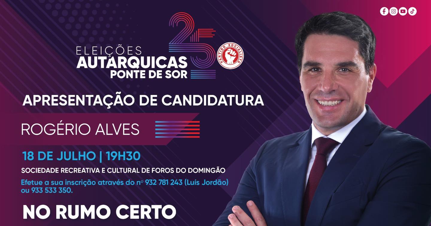 Rogério Alves apresenta amanhã candidatura pelo PS à Câmara Municipal de Ponte de Sor - Linhas ...